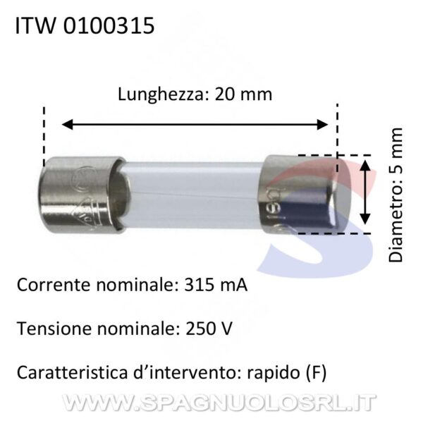 Fusibile in vetro 5x20 mm 315 mA 250 V - ITALWEBER 0100315 - Spagnuolo ...